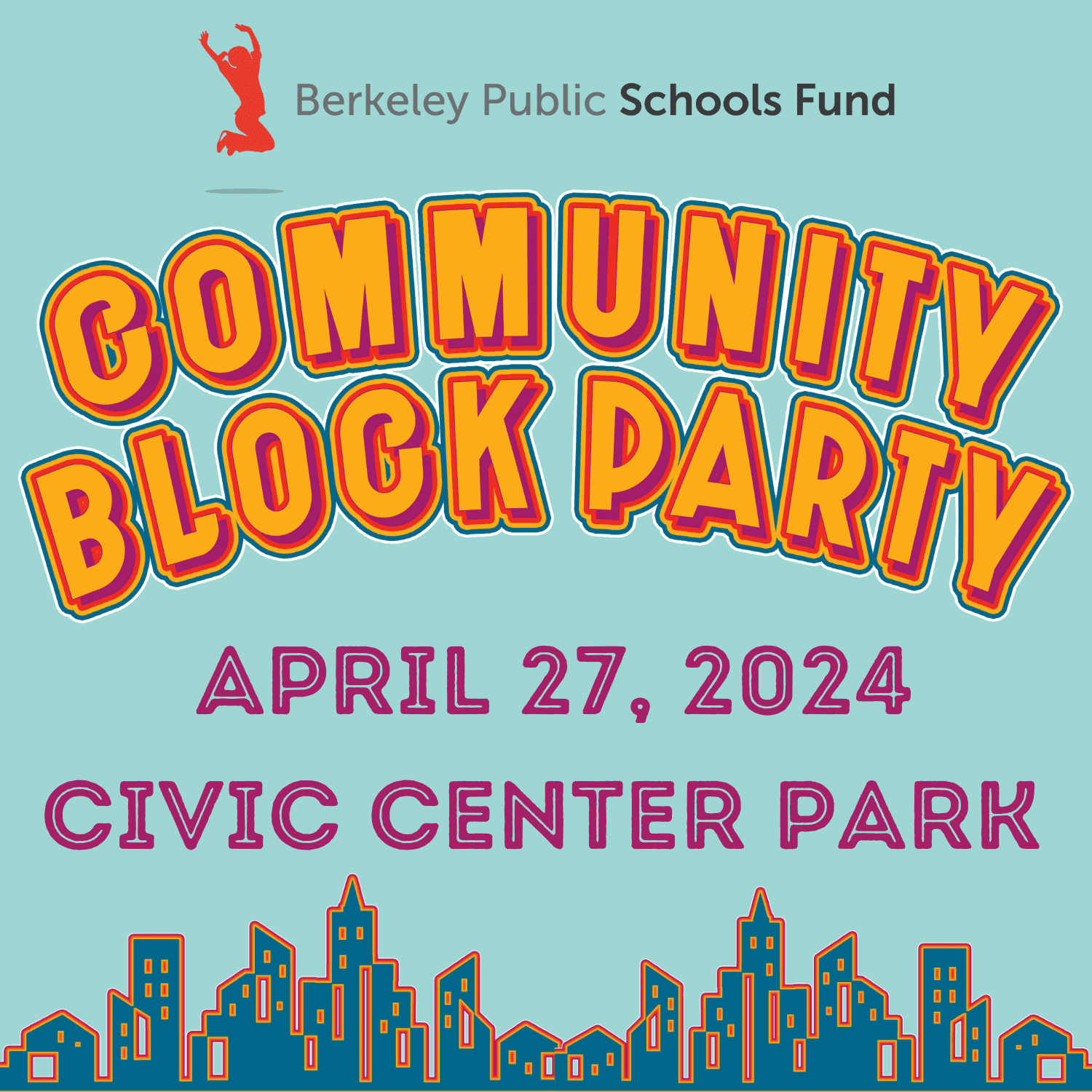 Community Block Party - Berkeley Public Schools Fund